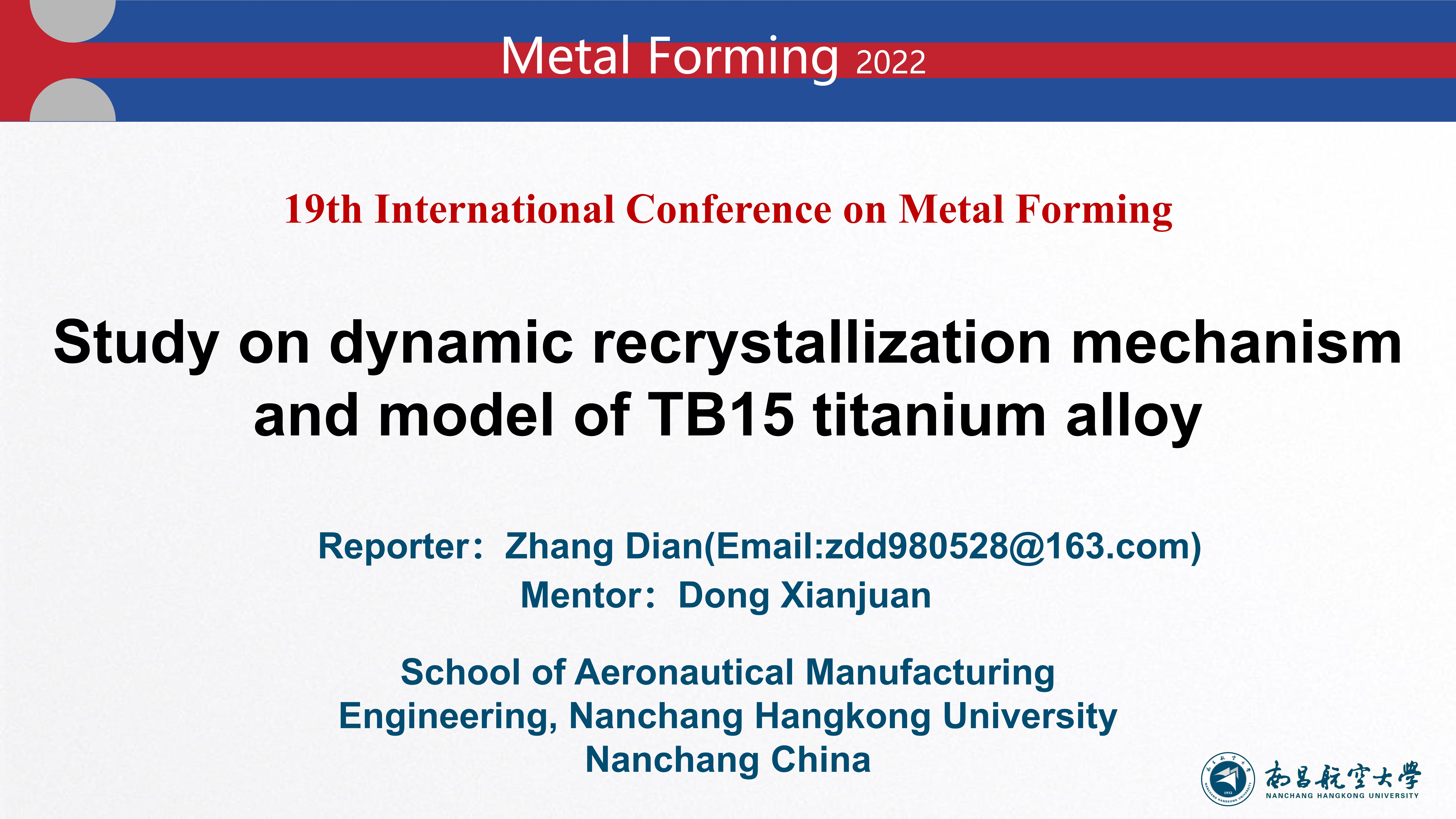 [Oral Presentation]Study on dynamic recrystallization mechanism and model of TB15 titanium alloy ...